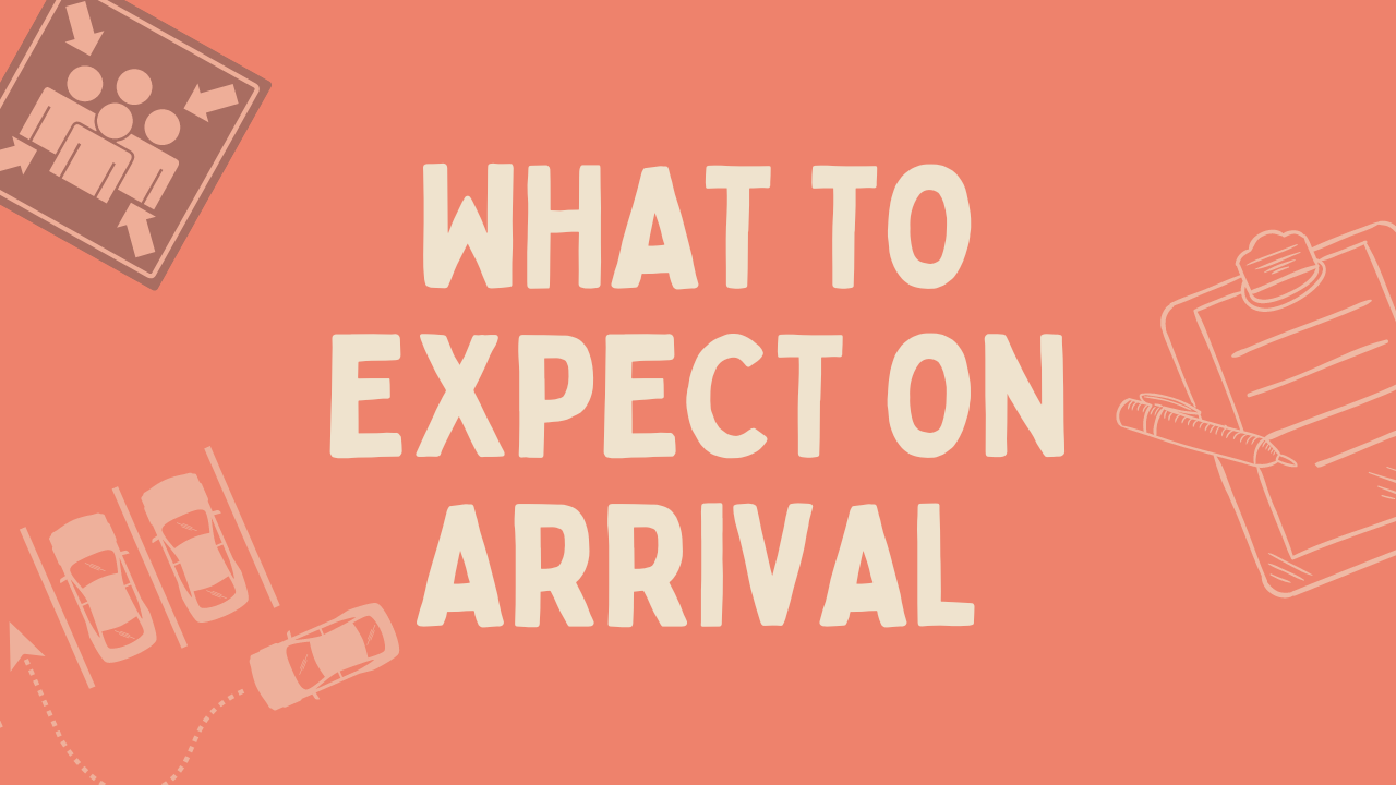 What to expect on arrival – Outside Lives Ltd